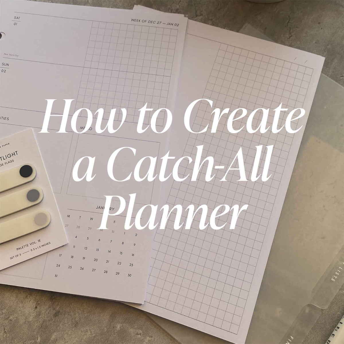 How to Create a Catch-All Planner – CLOTH & PAPER