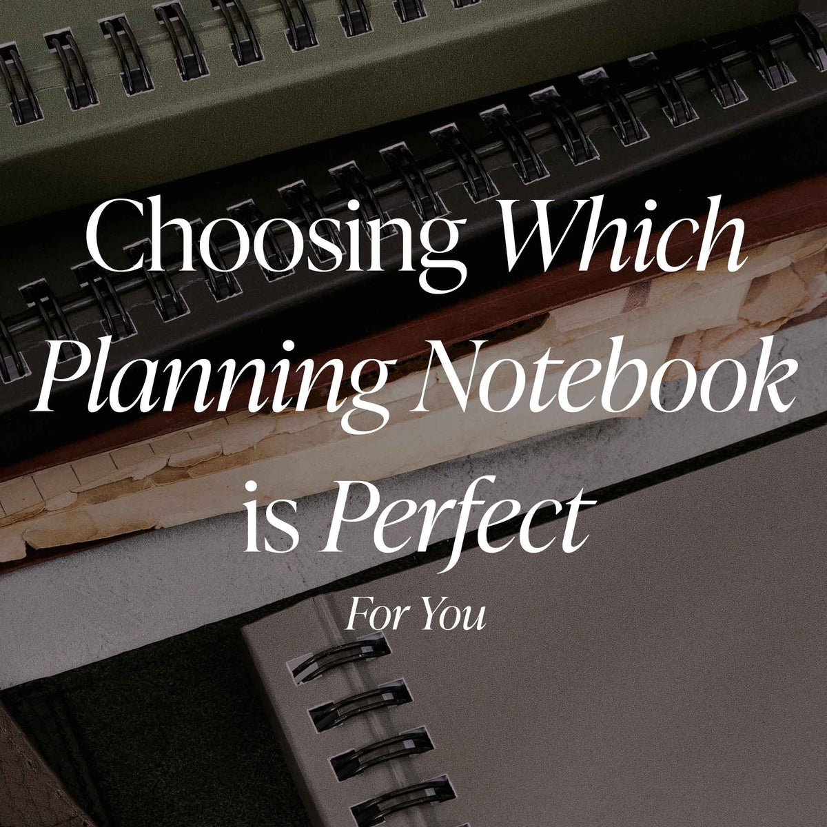Choosing Which Planning Notebook is Perfect for You – CLOTH & PAPER