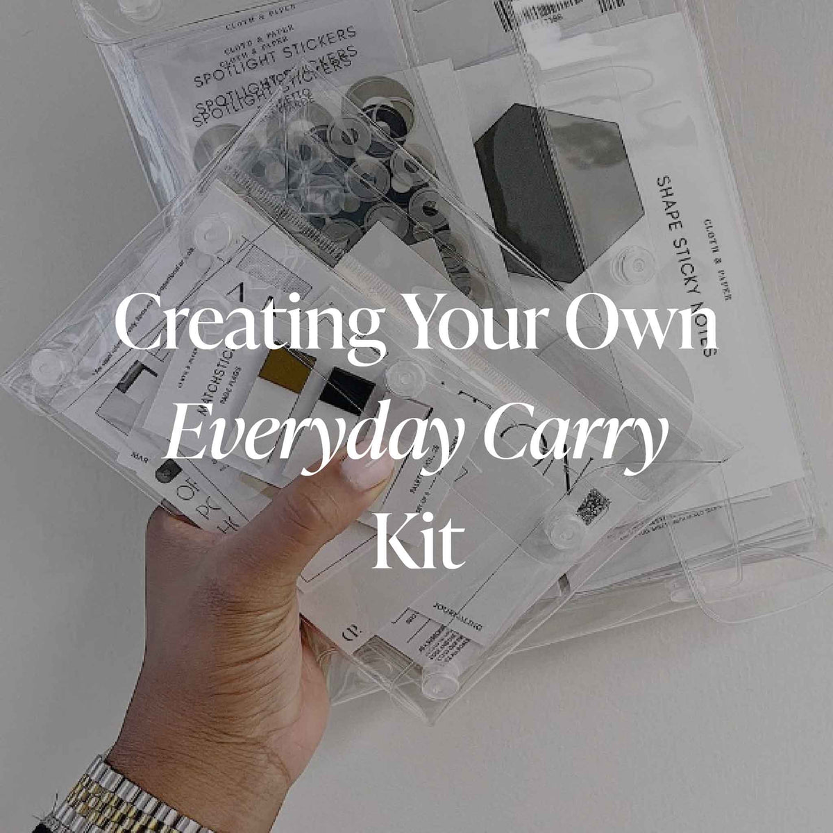 Creating Your Own Everyday Carry Kit – CLOTH & PAPER