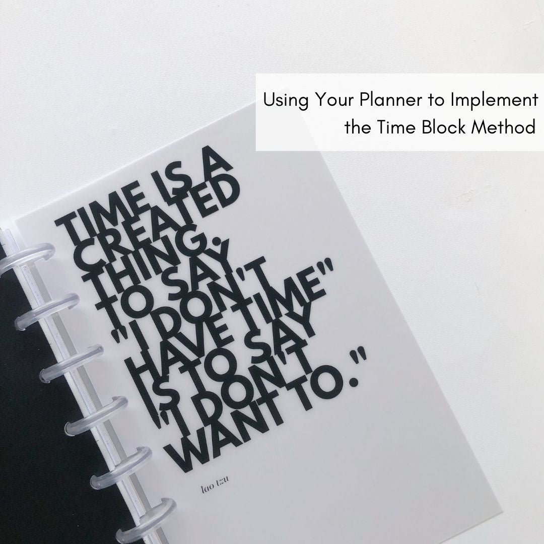 Using Your Planner to Implement the Time Block Method – CLOTH & PAPER
