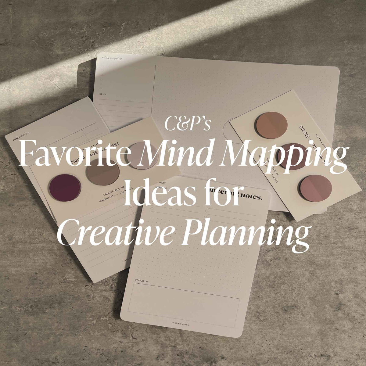 C&P's Favorite Mind Mapping Ideas for Creative Planning – CLOTH & PAPER